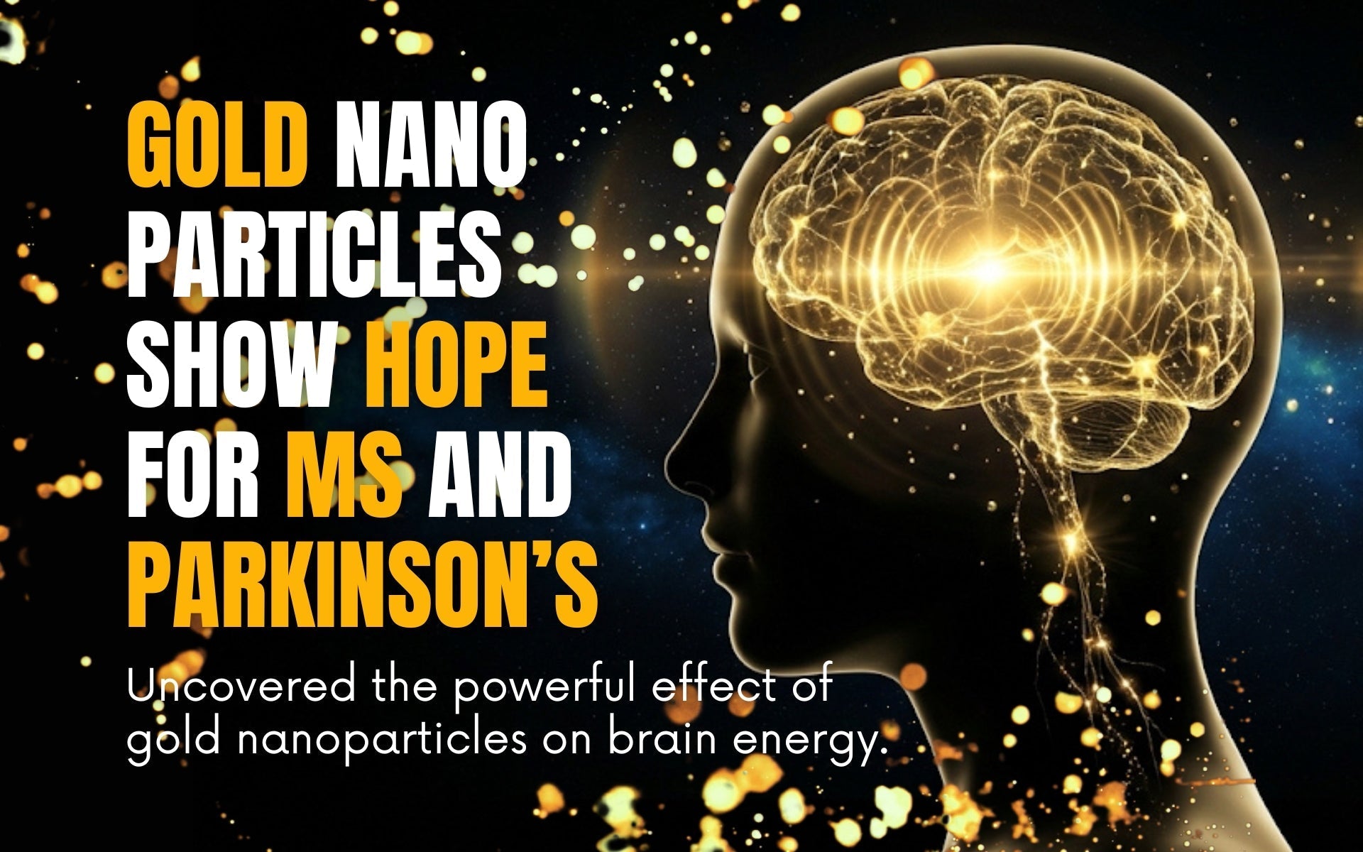 Gold Nanoparticles for MS and Parkinson's: A New Hope